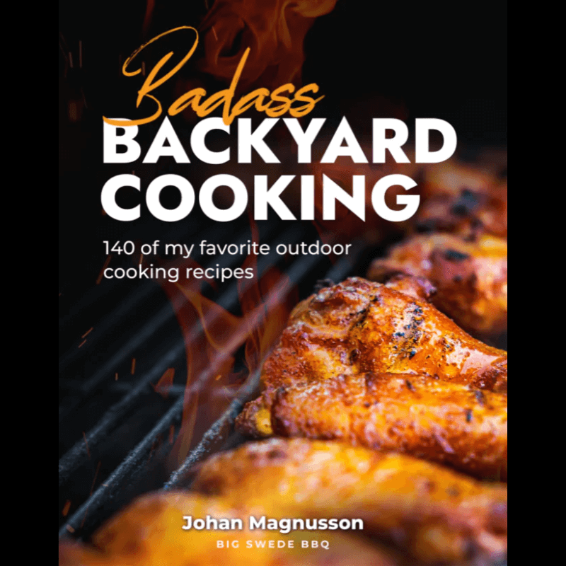 Badass Backyard Cooking Cookbook by Johan Magnusson — Pizzaioli Kitchen